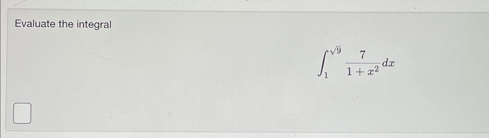 Solved Evaluate the integral∫19271+x2dx | Chegg.com