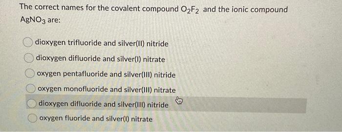 Solved The correct names for the covalent compound O2F2 and | Chegg.com