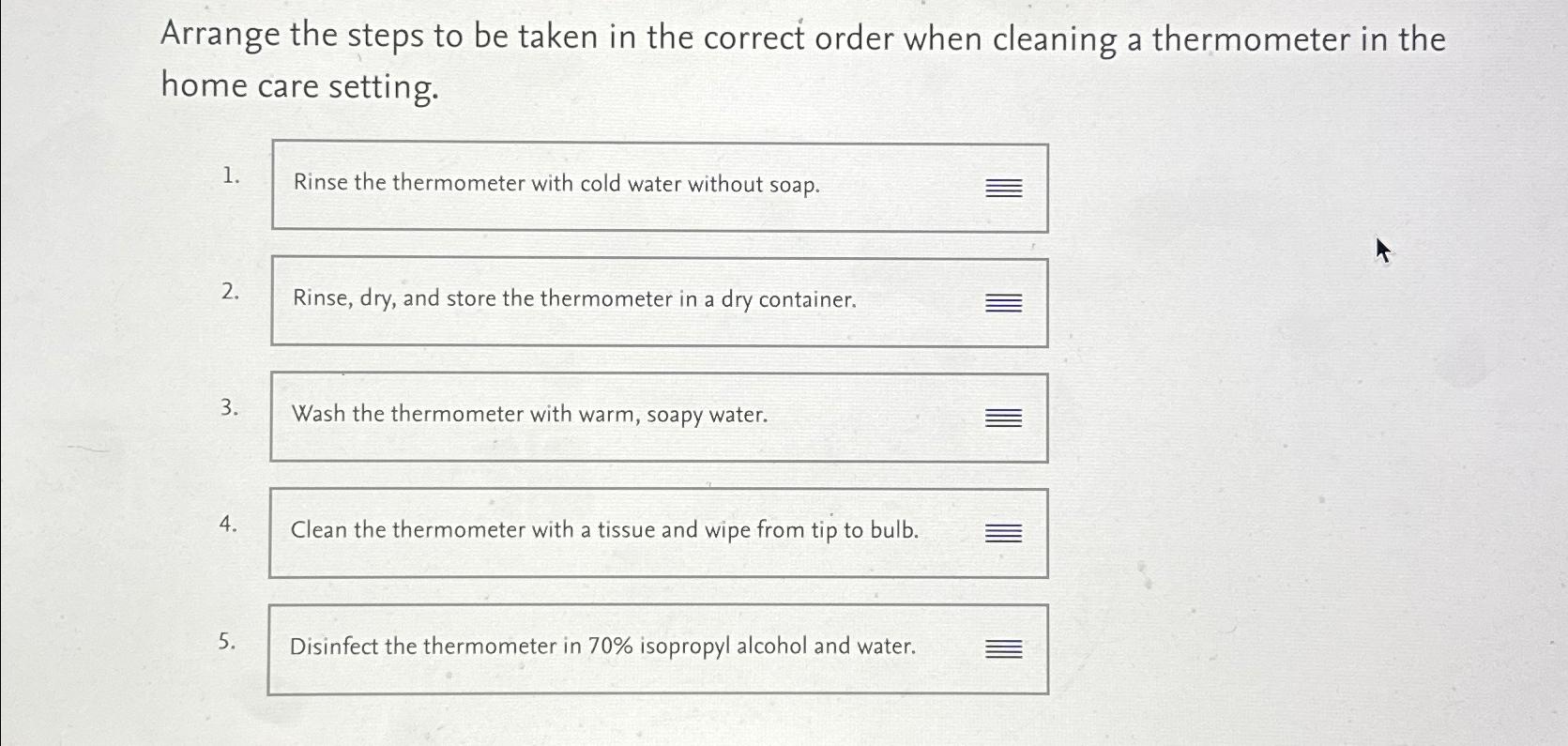 Solved Arrange the steps to be taken in the correct order | Chegg.com