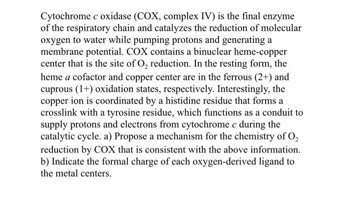 Solved Cytochrome c oxidase (COX, complex IV) is the final | Chegg.com