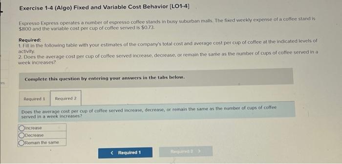 Solved Exercise 1-4 (Algo) Fixed and Variable Cost Behavior | Chegg.com