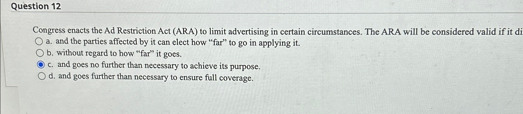 Solved Question 12Congress enacts the Ad Restriction Act | Chegg.com