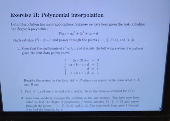 Solved Exercise II: Polynomial interpolation Data | Chegg.com