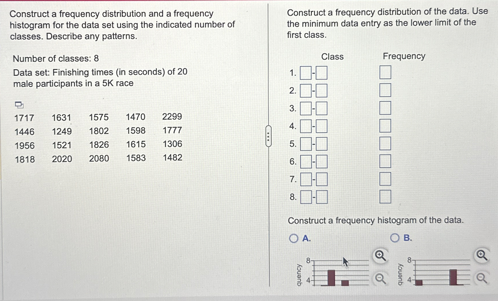 Solved Construct a frequency distribution and a frequency | Chegg.com