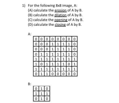 1) For the following 8x8 image, A: (A) calculate the | Chegg.com