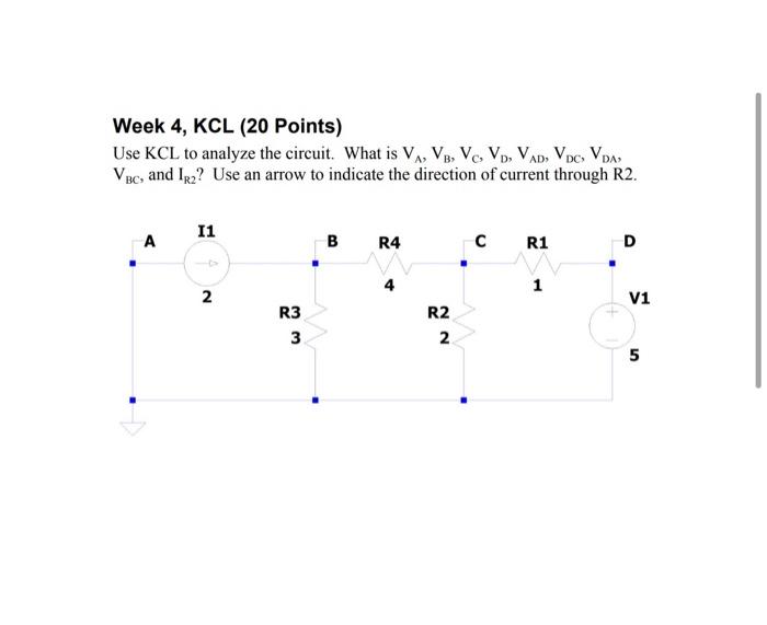 Solved Week 4, KCL (20 Points) Use KCL to analyze the | Chegg.com
