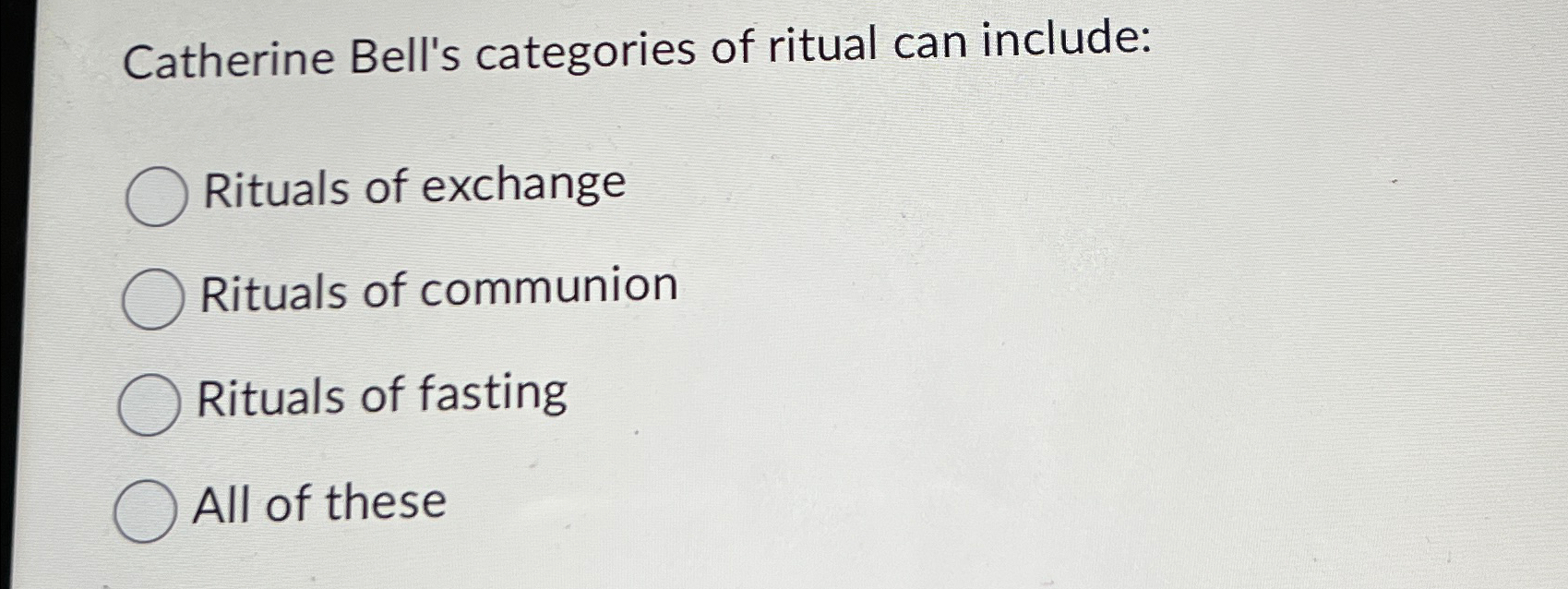 Solved Catherine Bell's categories of ritual can | Chegg.com