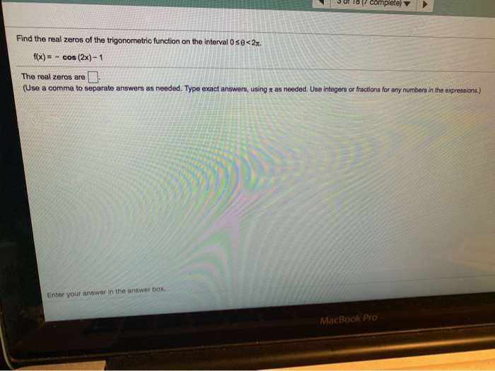 Solved complete) Find the real zeros of the trigonometric | Chegg.com