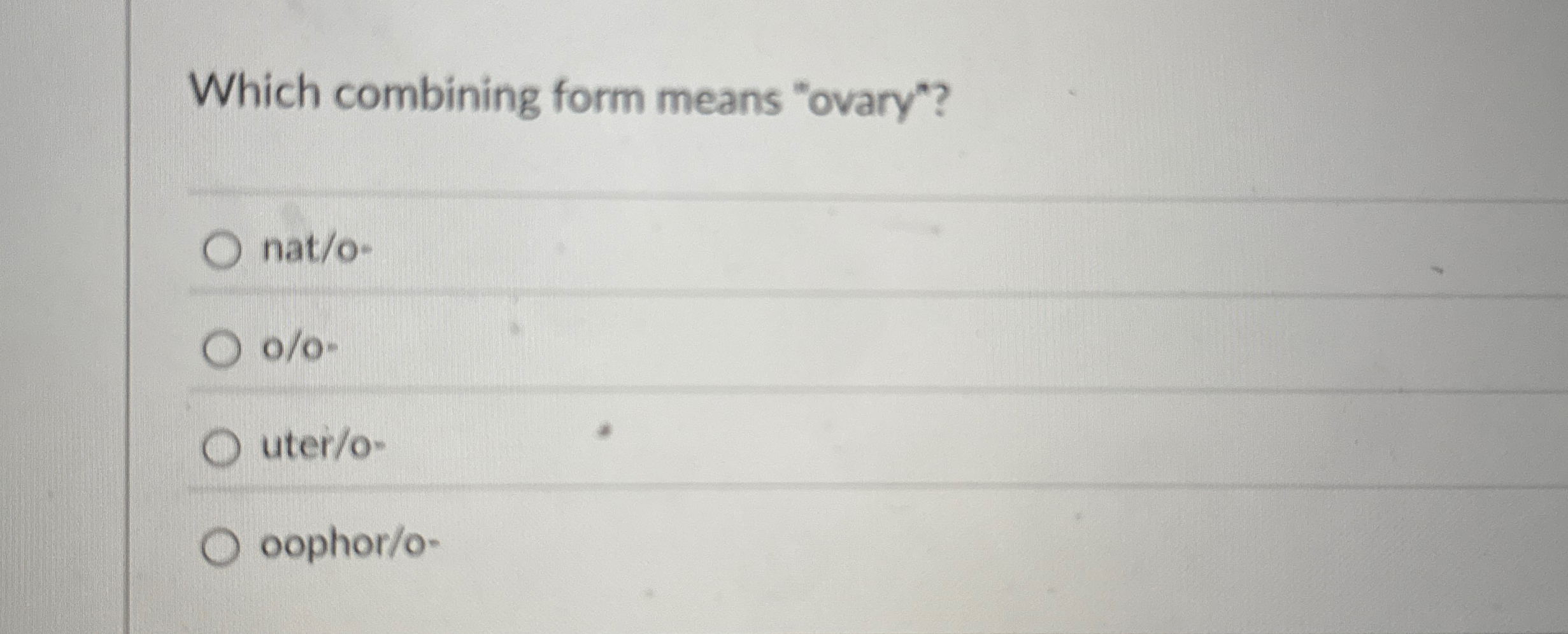 Solved Which combining form means | Chegg.com