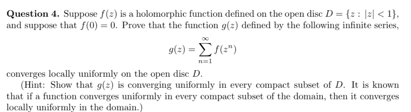 Question 4 ﻿suppose F Z ﻿is A Holomorphic Function