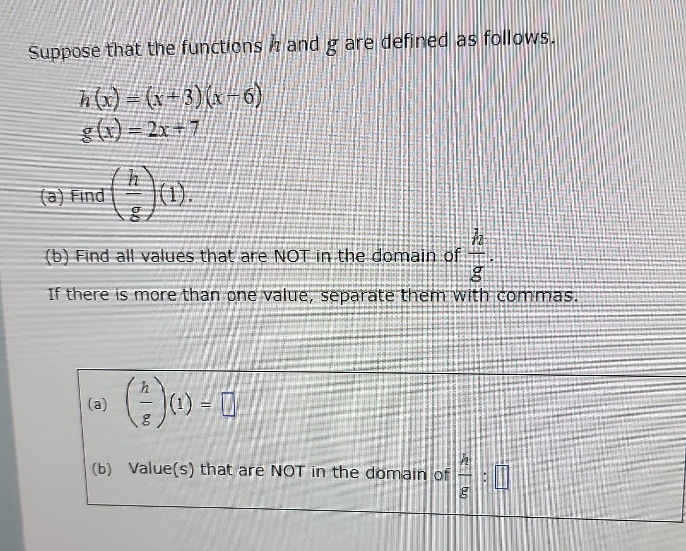Solved Suppose that the functions h and g are defined as | Chegg.com