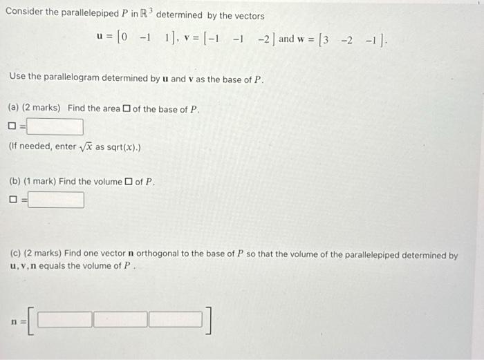 Consider the parallelepiped P in R3 determined by the | Chegg.com