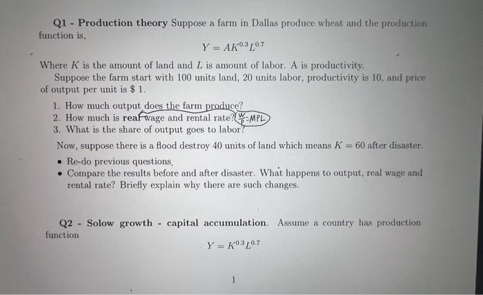 Solved Q1 - Production theory Suppose a farm in Dallas | Chegg.com
