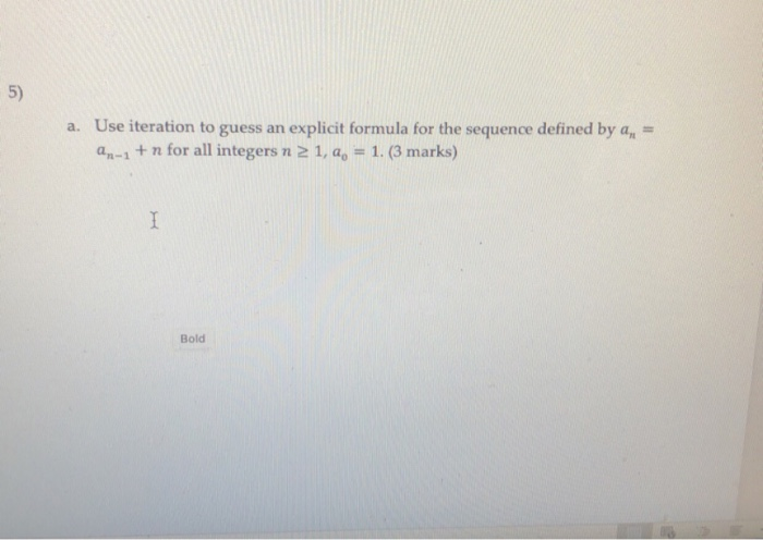 Solved 5) a. Use iteration to guess an explicit formula for | Chegg.com