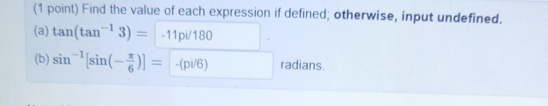 Solved (1 point) Find the value of each expression if | Chegg.com