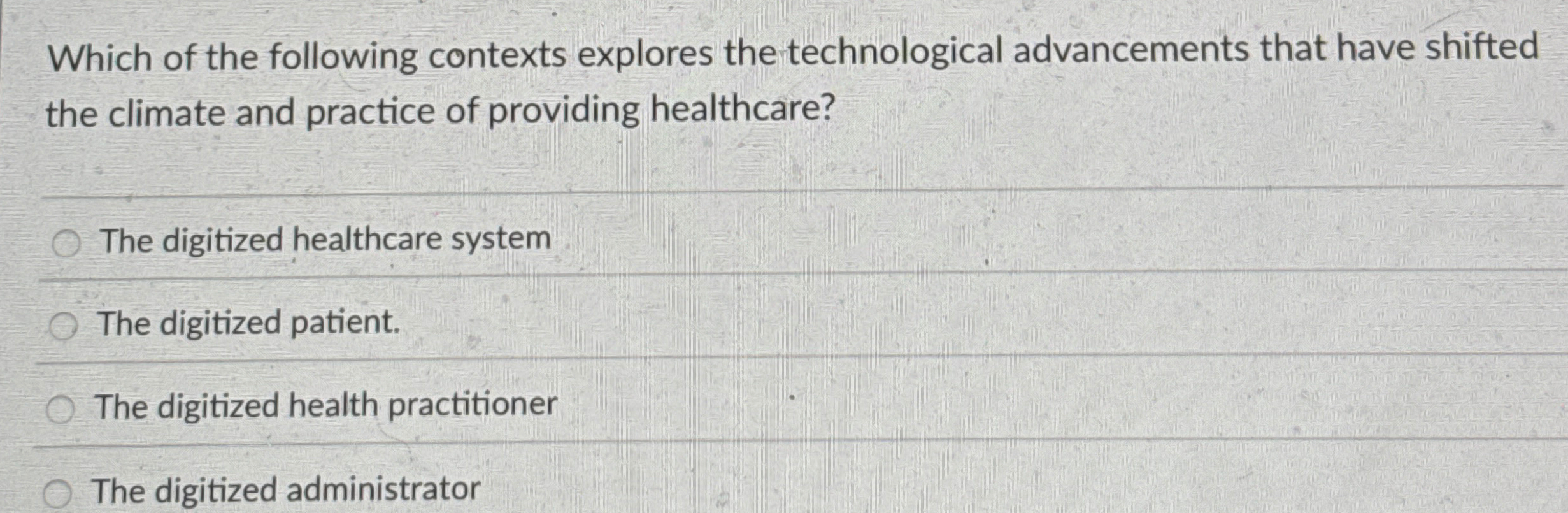 Solved Which of the following contexts explores the | Chegg.com