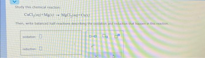 Solved Study this chemical reaction: | Chegg.com