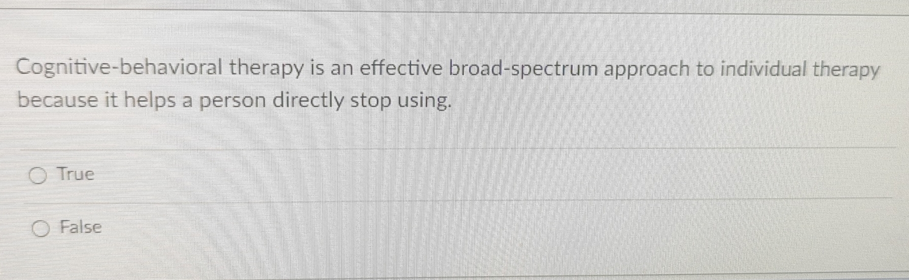 Solved Cognitive-behavioral therapy is an effective | Chegg.com