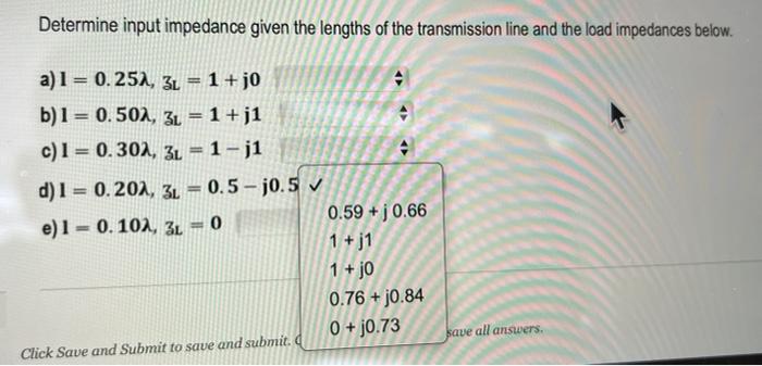 Determine input impedance given the lengths of the | Chegg.com