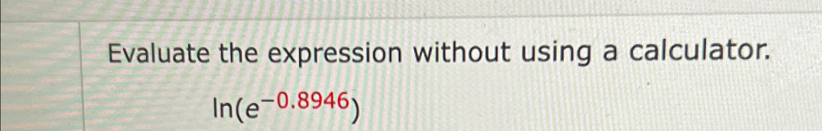 Solved Evaluate the expression without using a | Chegg.com
