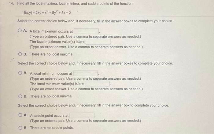 Solved 14. Find all the local maxima, local minima, and | Chegg.com