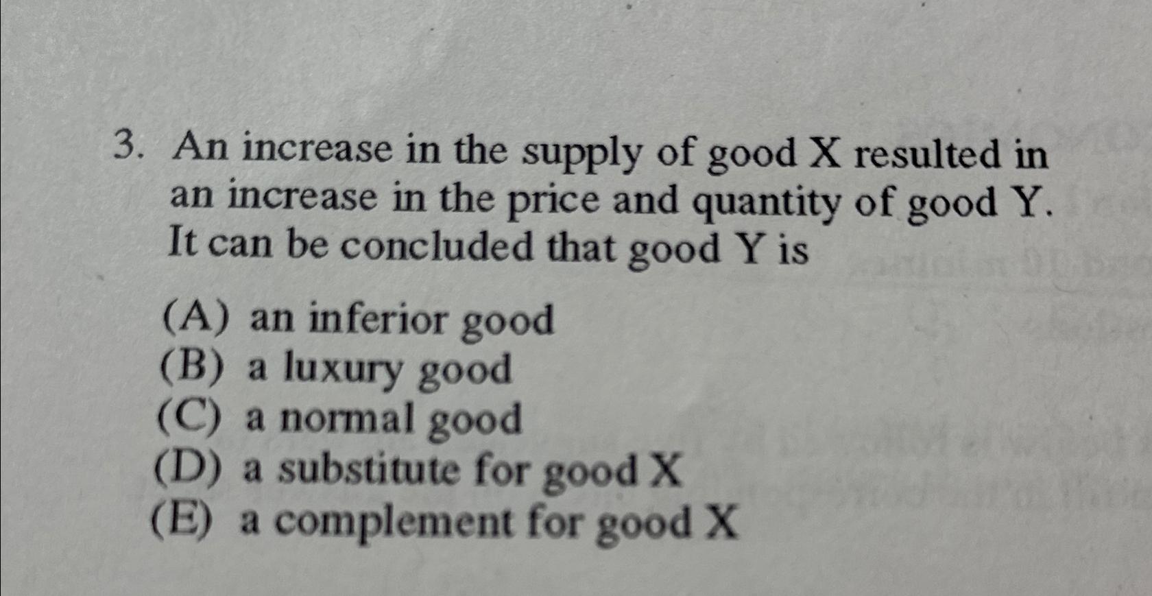 Solved An increase in the supply of good x ﻿resulted in an | Chegg.com