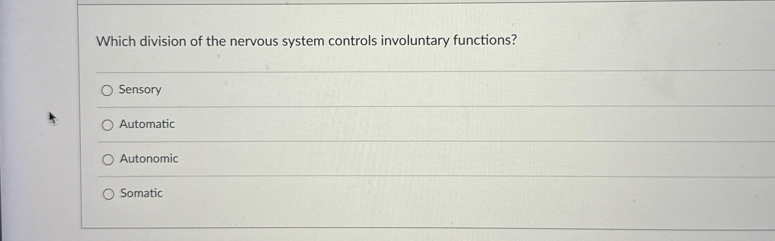 Solved Which division of the nervous system controls | Chegg.com