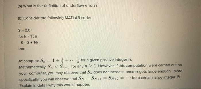 Solved (a) What is the definition of underflow errors? (b) | Chegg.com