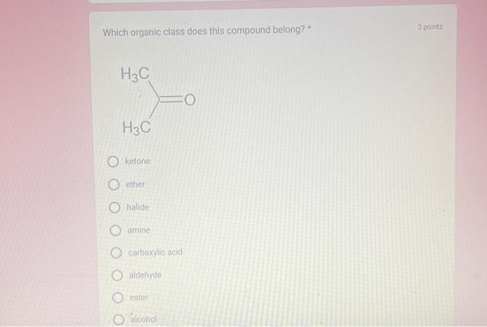 Solved Which organic class does this compound belong? * | Chegg.com