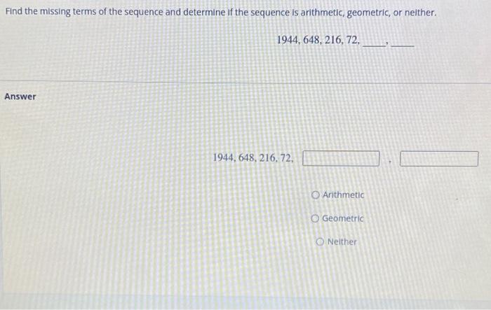 Solved Find the missing terms of the sequence and determine | Chegg.com
