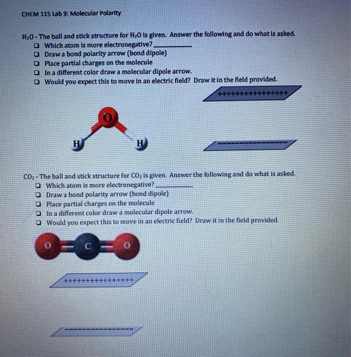 Solved CHEM 115 Lab 9: Molecular Polarity H20 - The ball and | Chegg.com