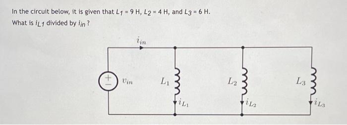 Solved In the circuit below, it is given that L1=9H,L2=4H, | Chegg.com