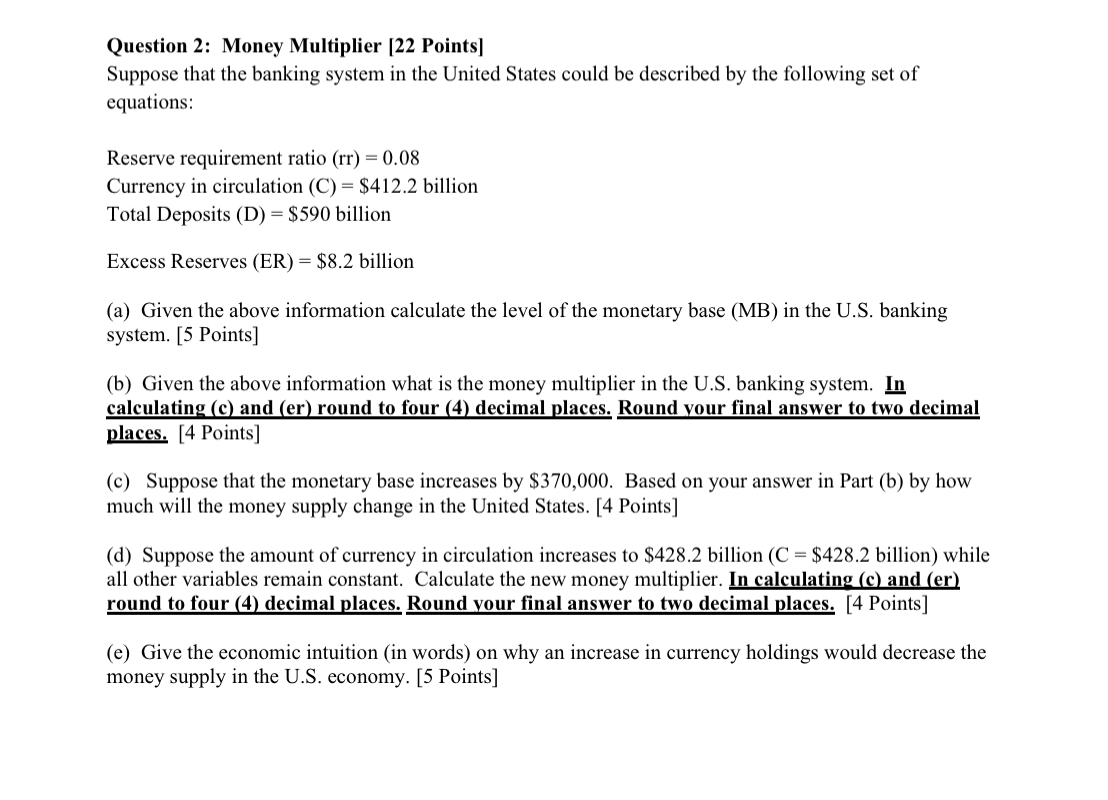 Solved Question 2: Money Multiplier [22 ﻿Points]Suppose that | Chegg.com