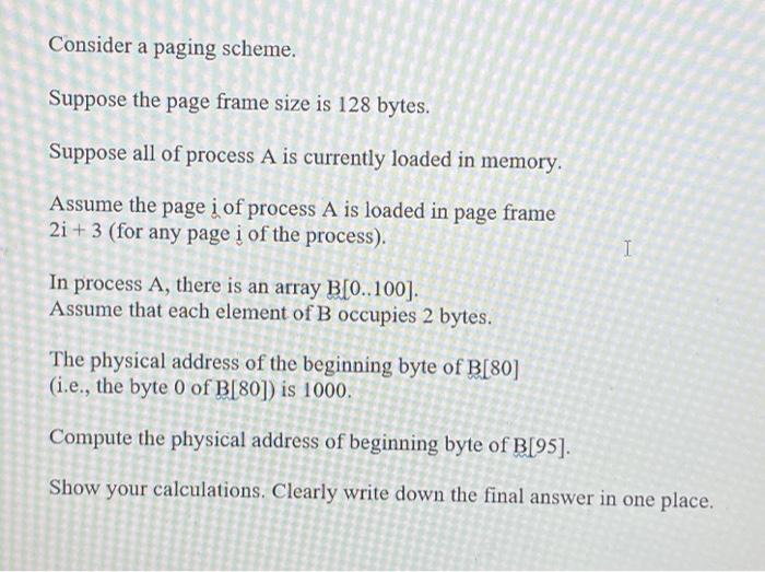 Solved Consider a paging scheme. Suppose the page frame size | Chegg.com