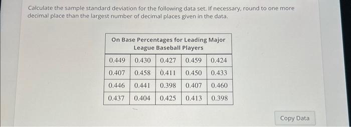 Solved Calculate the sample standard deviation for the | Chegg.com