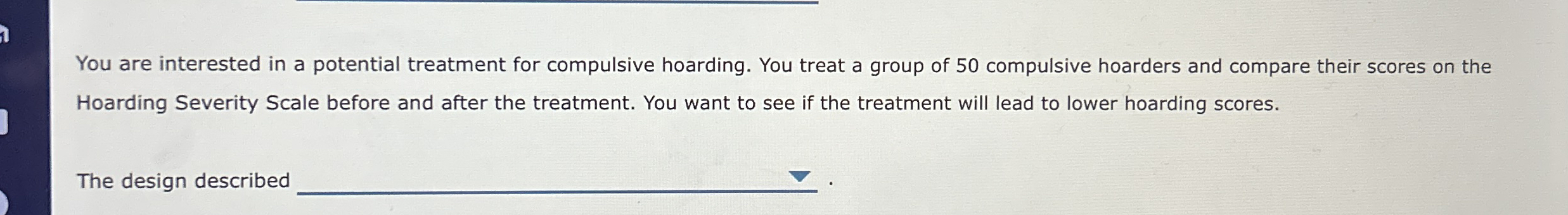 Solved You are interested in a potential treatment for | Chegg.com