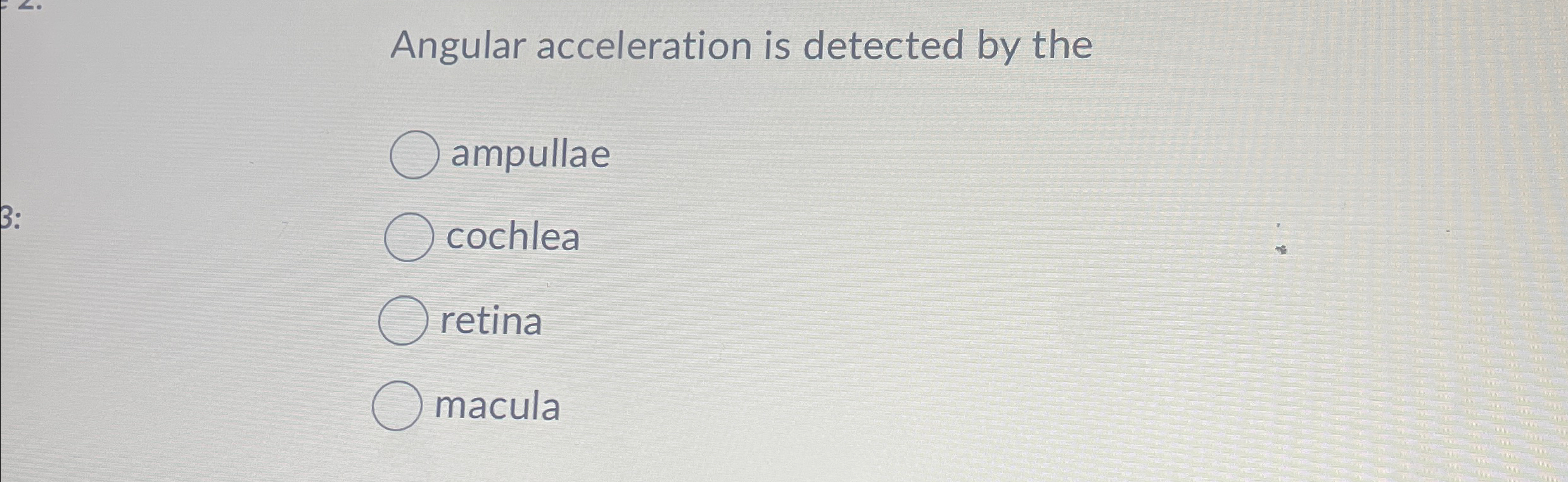 Solved Angular acceleration is detected by | Chegg.com