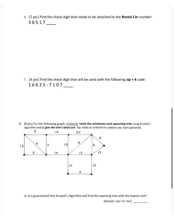 Solved 6. [5 pts) Find the check digit that needs to be | Chegg.com Solved 6. [5 pts) Find the check digit that needs to be | Chegg.com