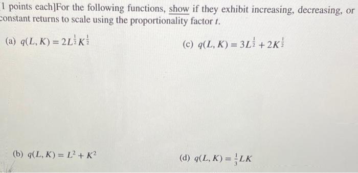 Solved show if they exhibit IRS, DRS or CRS to scale using | Chegg.com