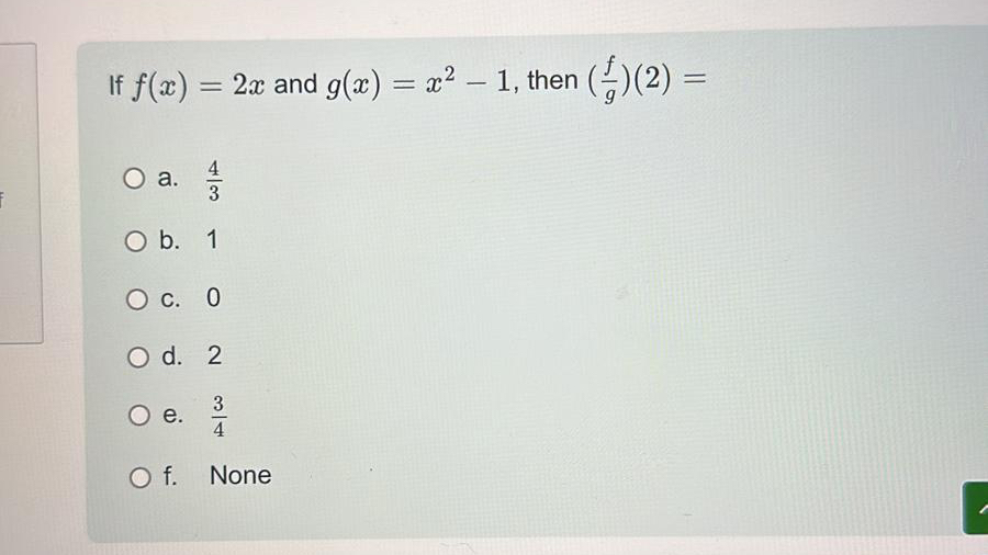 Solved If f(x)=2x ﻿and g(x)=x2-1, ﻿then | Chegg.com