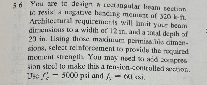 Solved 5-6 You are to design a rectangular beam section to | Chegg.com