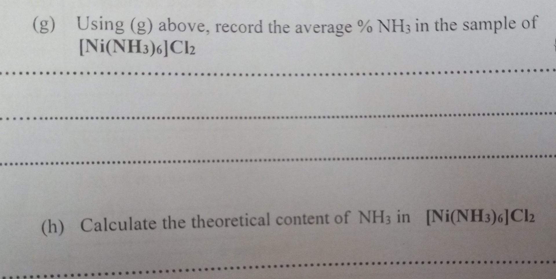 3)6]Cl2 complex for percentage NH3 content. Table 1: | Chegg.com