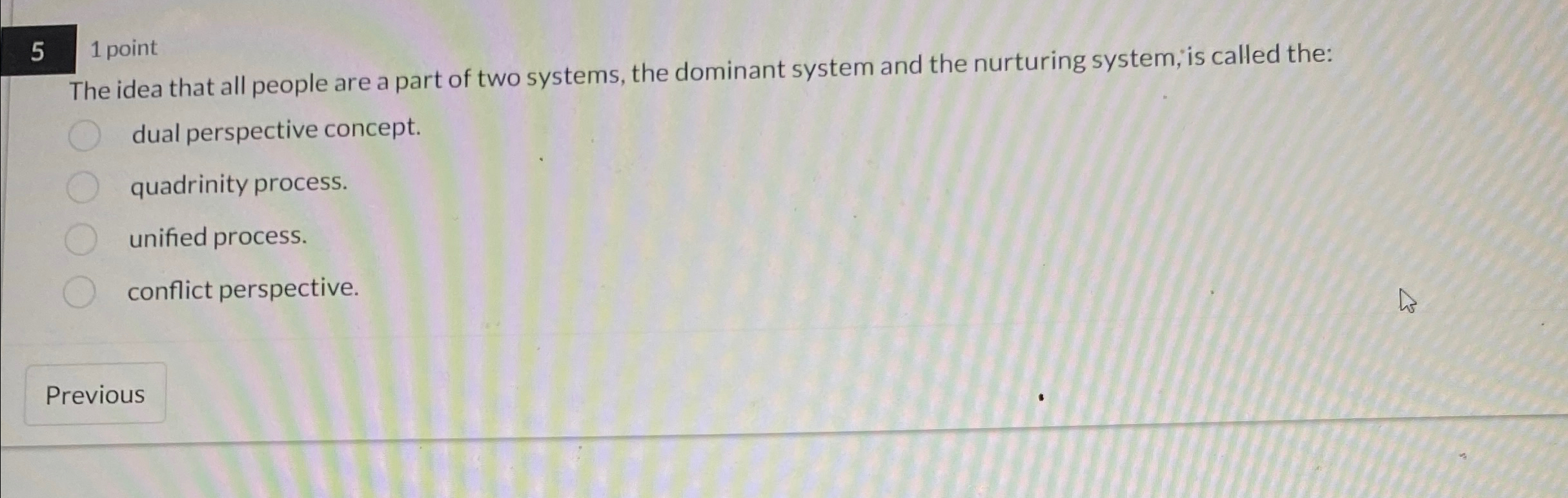 Solved 51 ﻿pointThe idea that all people are a part of two | Chegg.com