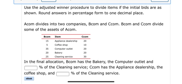 Solved Use the adjusted winner procedure to divide items if | Chegg.com