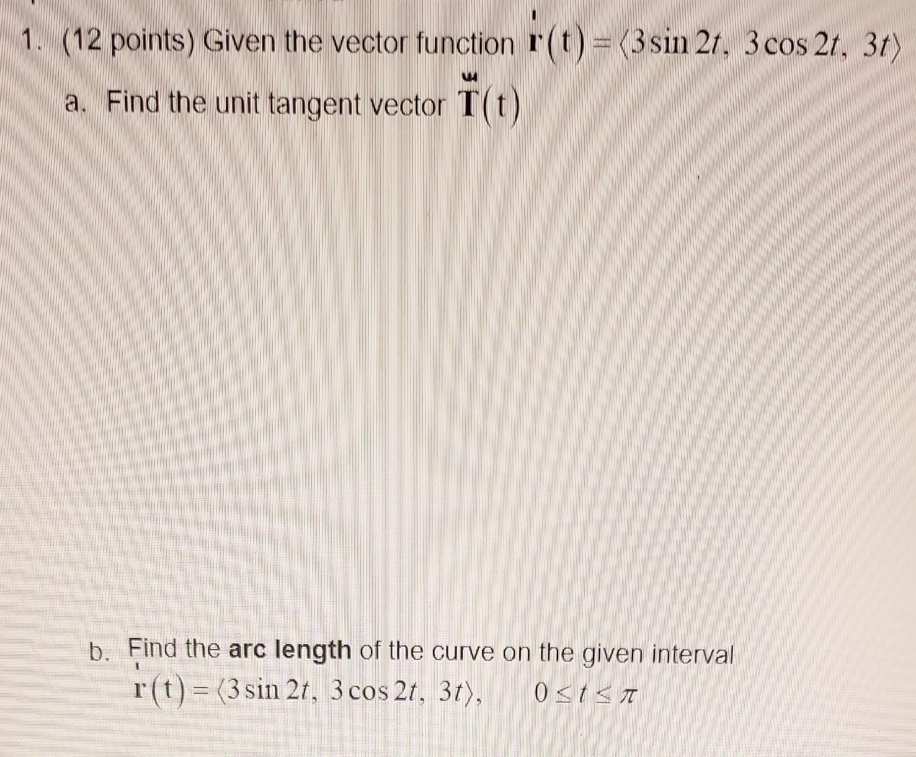 Solved (12 points) Given the vector function | Chegg.com
