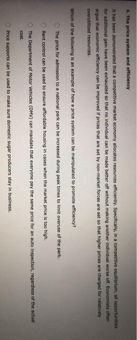 Solved 4. The price system and efficiency It has been | Chegg.com