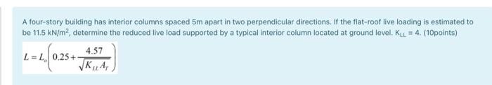 Solved A four-story building has interior columns spaced 5m | Chegg.com