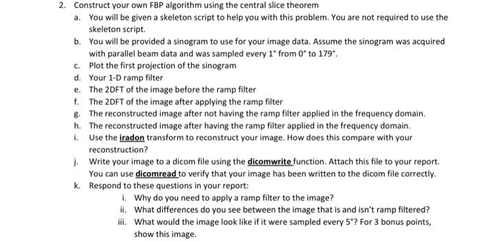 Solved 2. Construct your own FBP algorithm using the central | Chegg.com