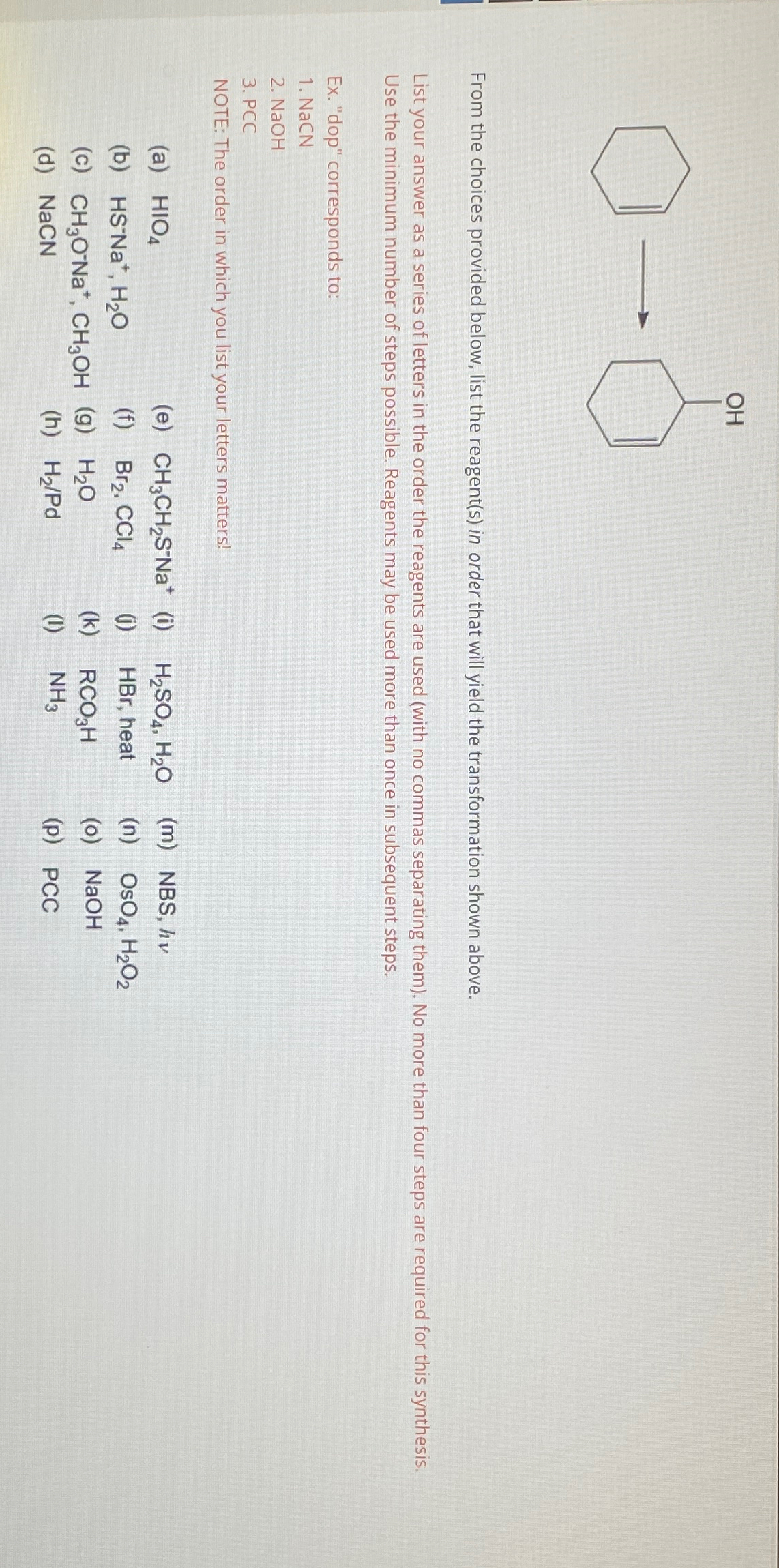 Solved From the choices provided below, list the reagent(s) | Chegg.com