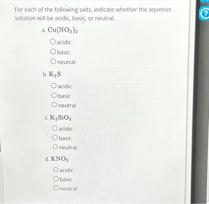 Solved For each of the following salts, indicate whether the | Chegg.com